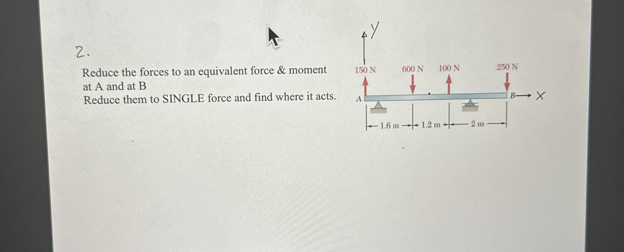 Solved Reduce the forces to an equivalent force & moment at | Chegg.com