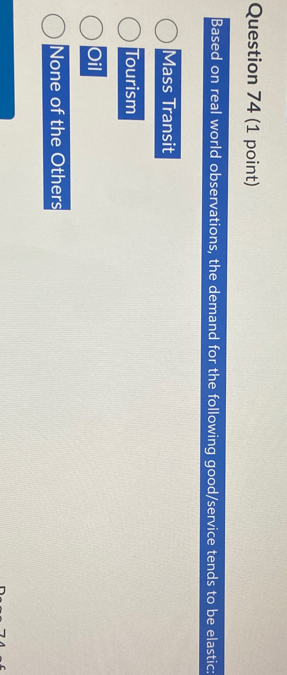 Solved Question 74 (1 ﻿point)Based on real world | Chegg.com