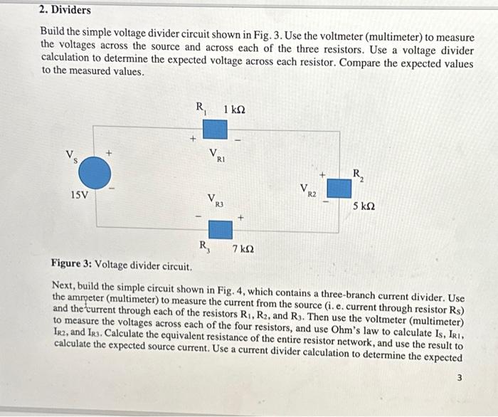 Solved Figure 3: Voltage divider circuit. Next, build the | Chegg.com