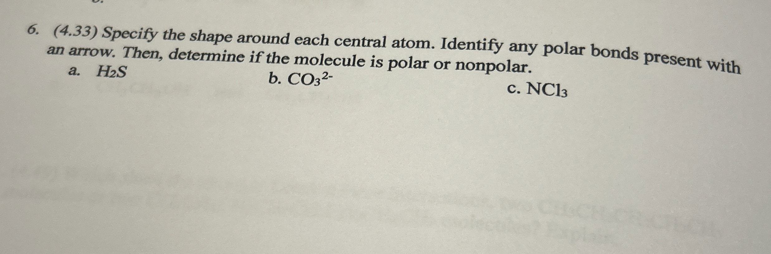 Solved (4.33) ﻿Specify the shape around each central atom. | Chegg.com