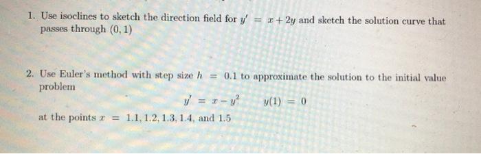 Solved 1. Use isoclines to sketch the direction field for y' | Chegg.com