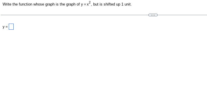 Solved Write the function whose graph is the graph of y=x2, | Chegg.com
