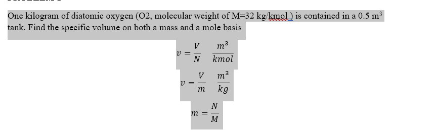 Solved One kilogram of diatomic oxygen , ﻿molecular weight | Chegg.com