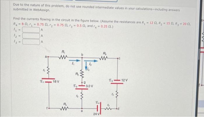 Solved Due to the nature of this problem, do not use rounded | Chegg.com