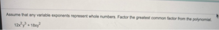 Solved Assume that any variable exponents represent whole | Chegg.com