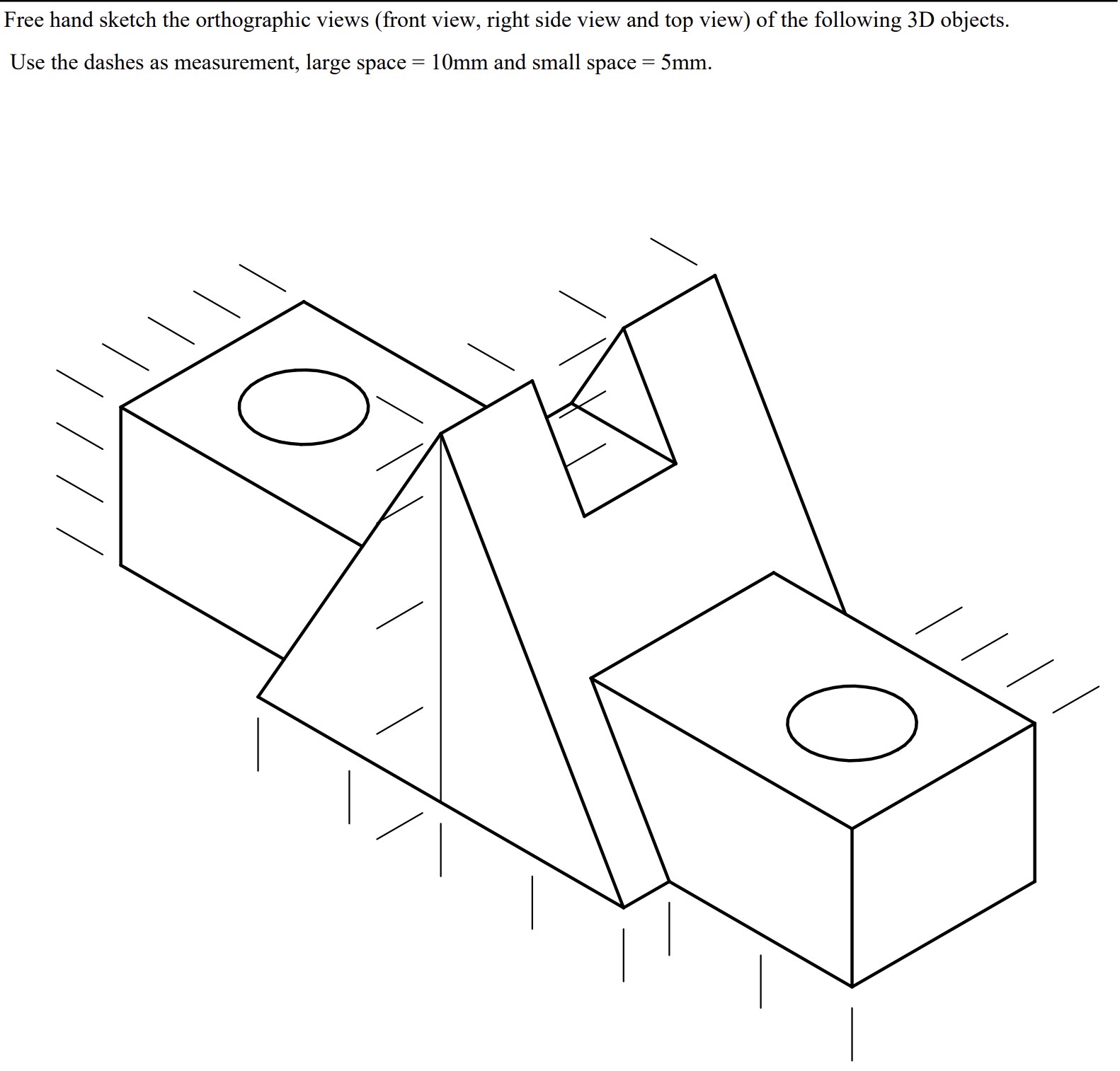 Solved Free hand sketch the orthographic views (front view, | Chegg.com