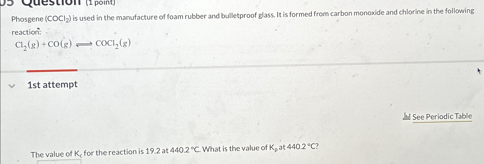 Solved Phosgene (COCl2) ﻿is used in the manufacture of foam | Chegg.com