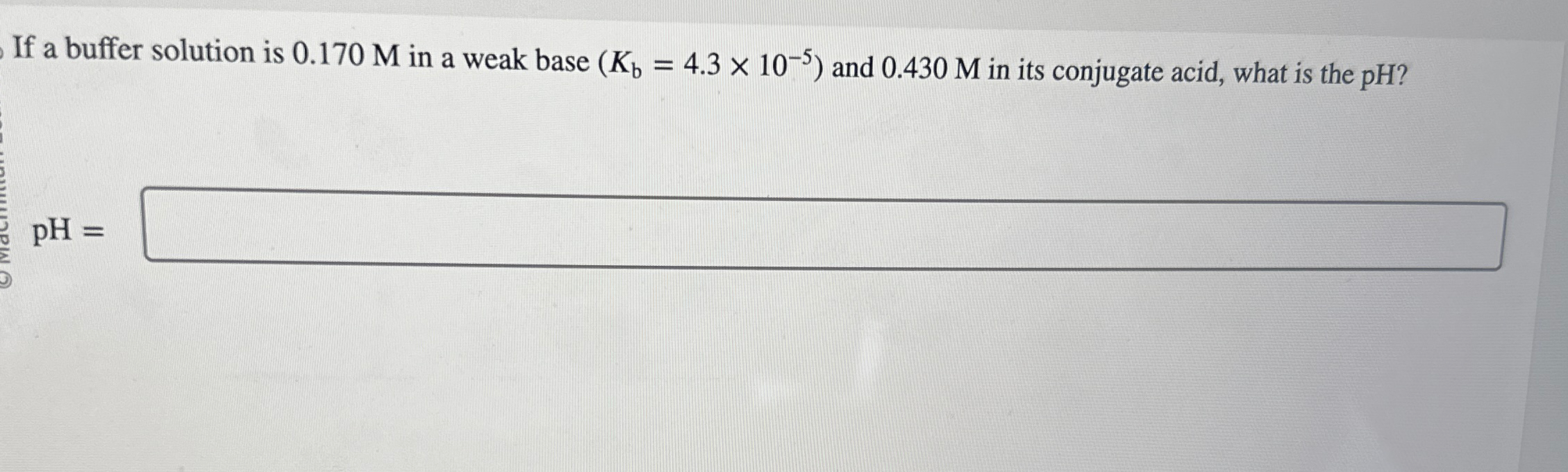 Solved If a bufIf a buffer solution is 0.170M ﻿in a weak | Chegg.com