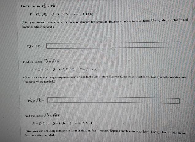 Solved Find the vector vec(PQ)×vec(PR) | Chegg.com