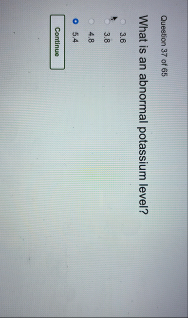 Solved Question 37 ﻿of 65What is an abnormal potassium | Chegg.com