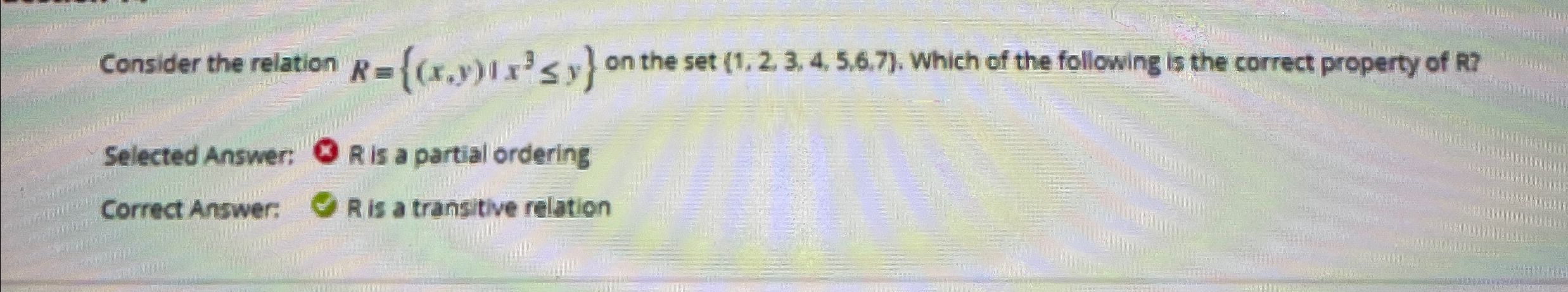 Solved Consider the relation R={(x,y)|x3≤y} ﻿on the set | Chegg.com