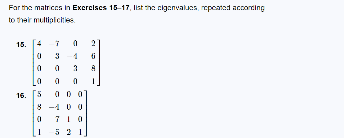 Solved For the matrices in Exercises 15-17, ﻿list the | Chegg.com