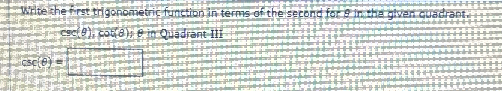 Solved Write the first trigonometric function in terms of | Chegg.com