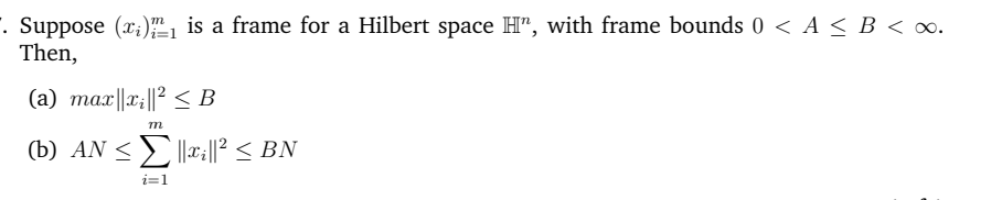Solved Suppose (xi)i=1m ﻿is a frame for a Hilbert space Hn, | Chegg.com