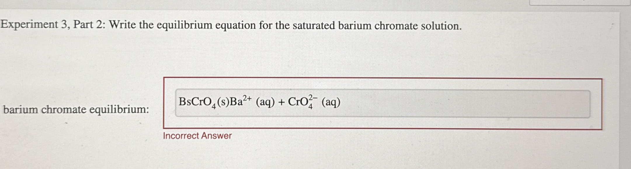 Solved Experiment 3, ﻿Part 2: Write the equilibrium equation | Chegg.com