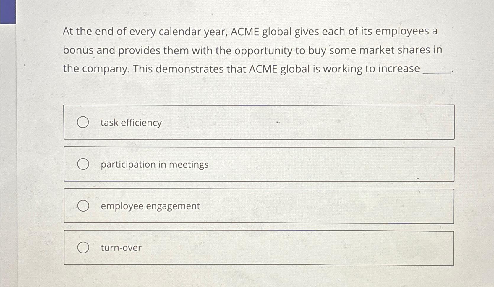 Solved At the end of every calendar year, ACME global gives | Chegg.com