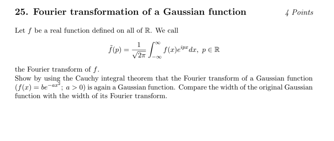Solved Fourier transformation of a Gaussian function4 | Chegg.com