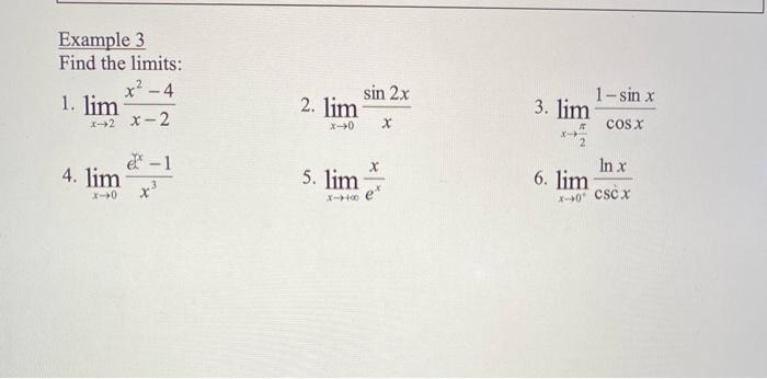 Solved Example 3 Find the limits: 1. limx→2x−2x2−4 2. | Chegg.com