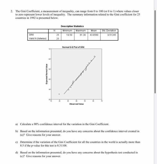 Solved 2. The Gini Coefficient, a measurement of inequality, | Chegg.com