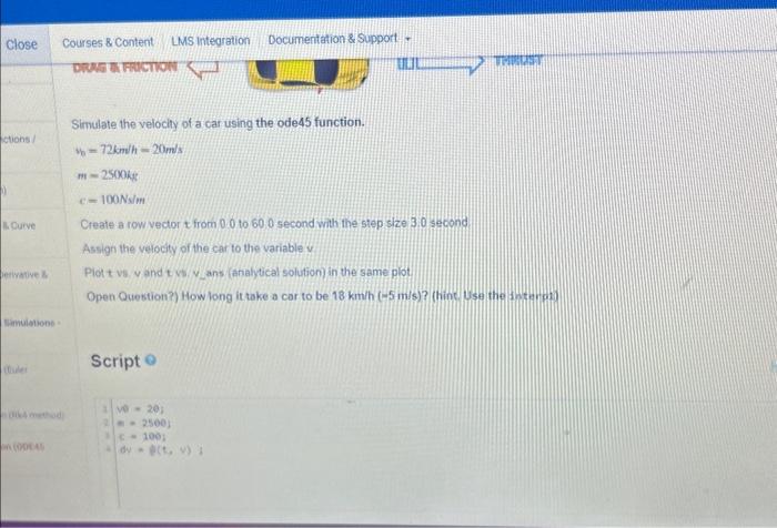 Solved Simulate the velocity of a car using the ode 45 | Chegg.com
