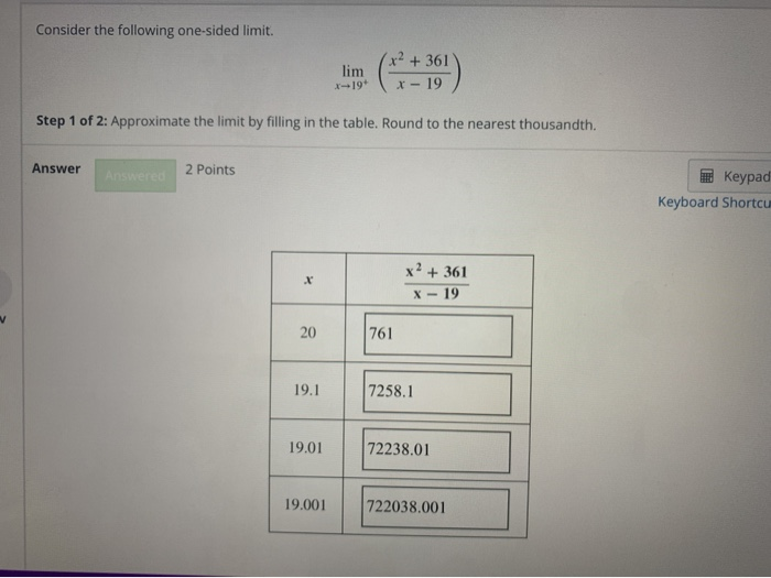 Solved Consider the following one-sided limit. lim x2 + 361 | Chegg.com