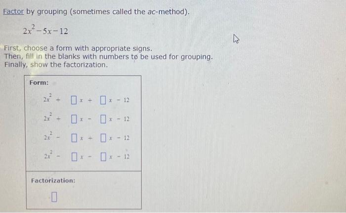 Solved Factor by grouping (sometimes called the ac-method). | Chegg.com