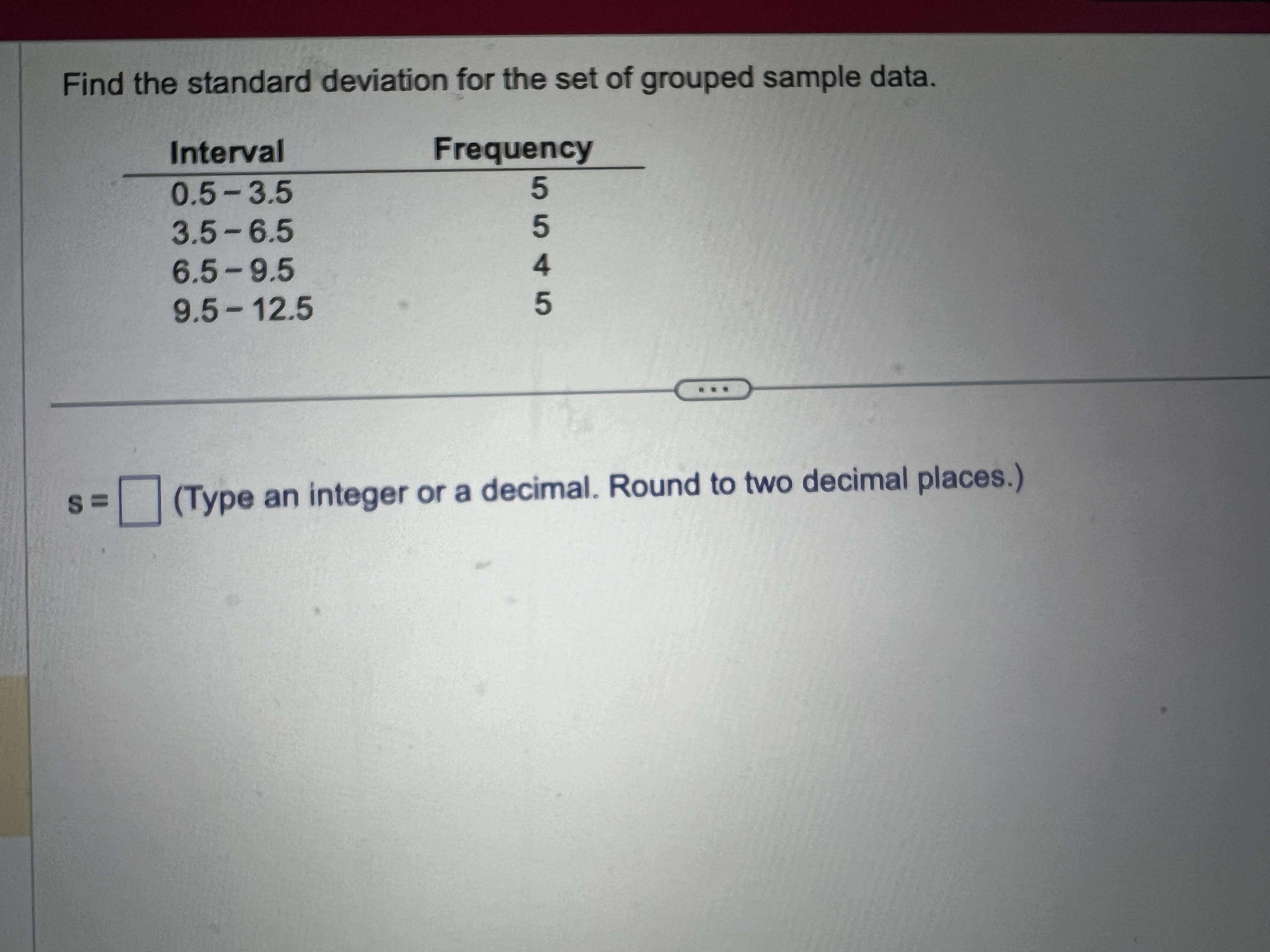 Solved Find the standard deviation for the set of grouped | Chegg.com