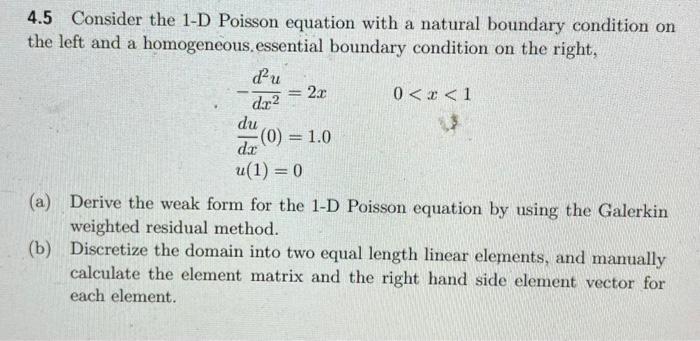 4.5 Consider the 1-D Poisson equation with a natural | Chegg.com