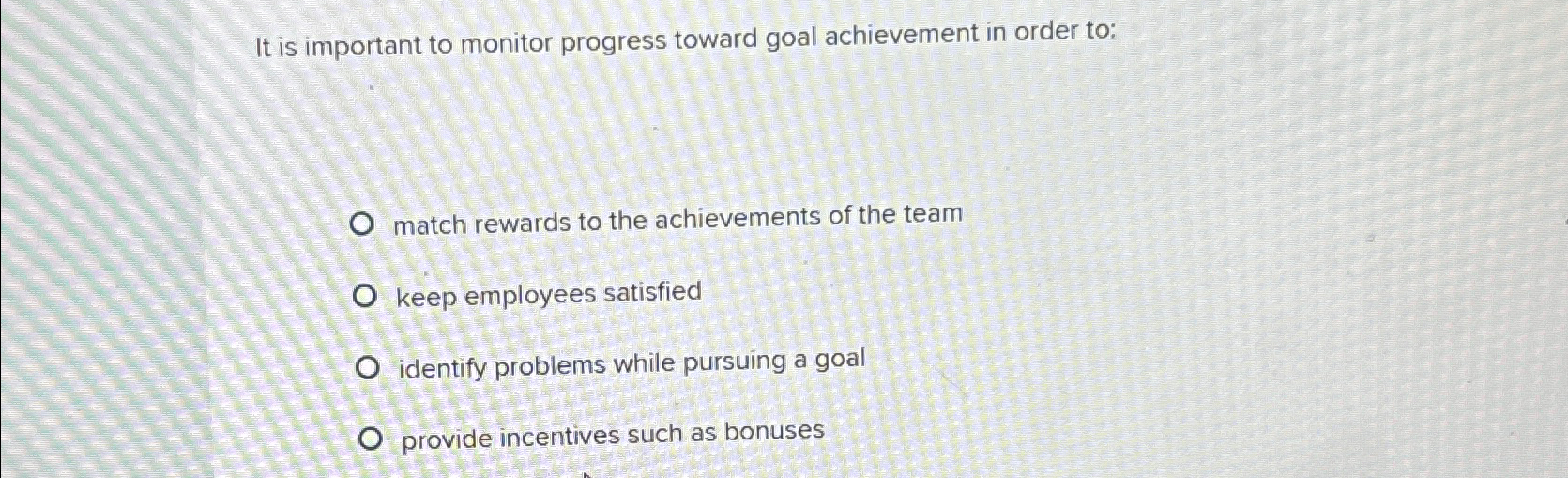 Solved It is important to monitor progress toward goal | Chegg.com