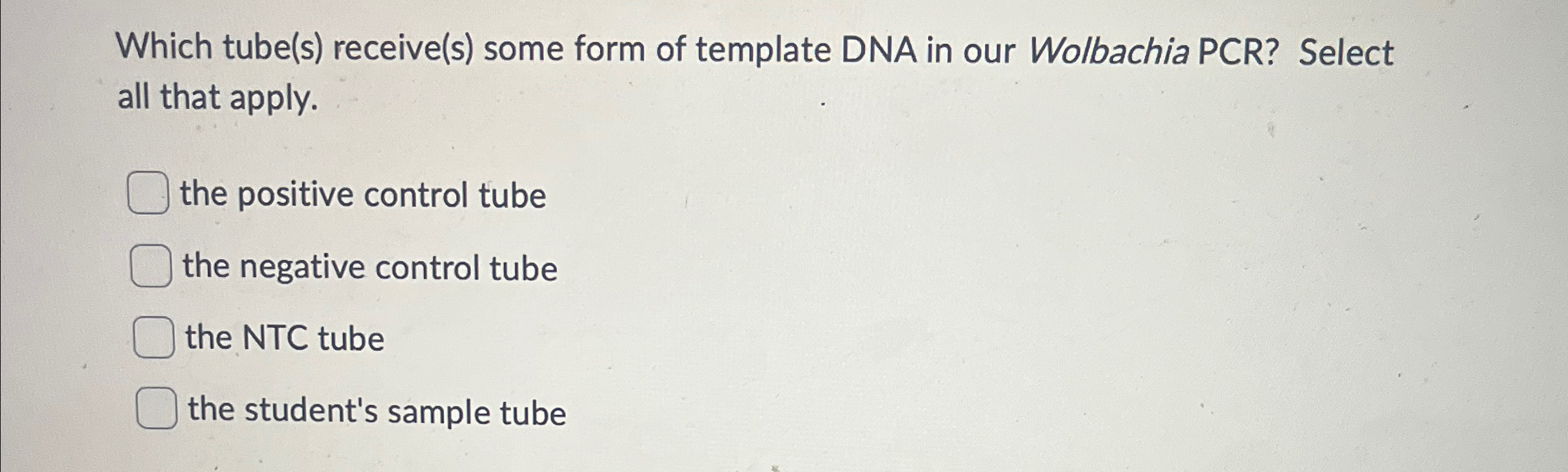 Solved Which tube(s) ﻿receive(s) ﻿some form of template DNA | Chegg.com