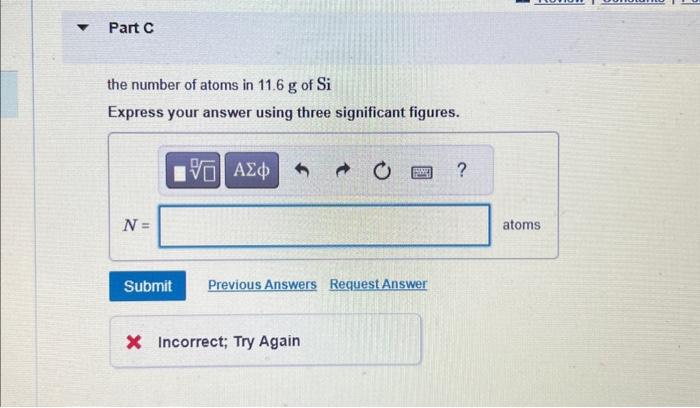 the number of atoms in 11.6 g of Si Express your | Chegg.com