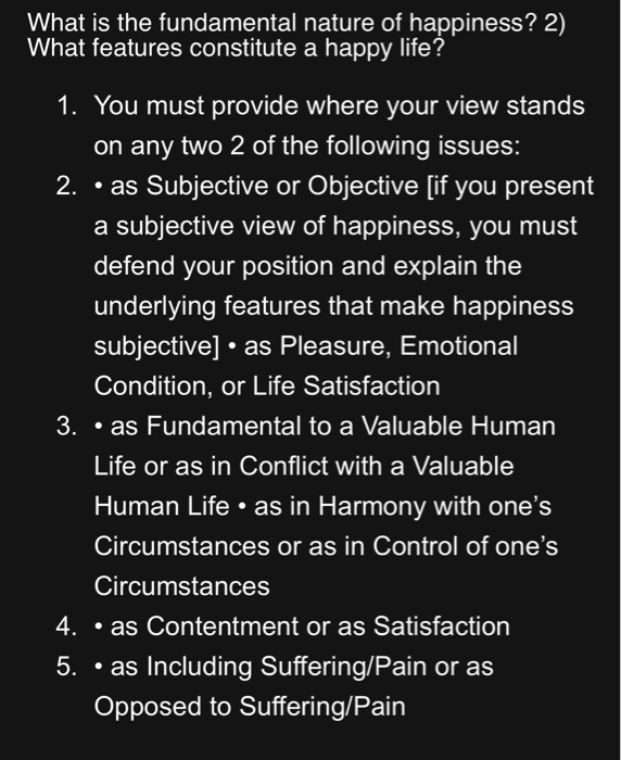 Solved What is the fundamental nature of happiness? 2) What | Chegg.com