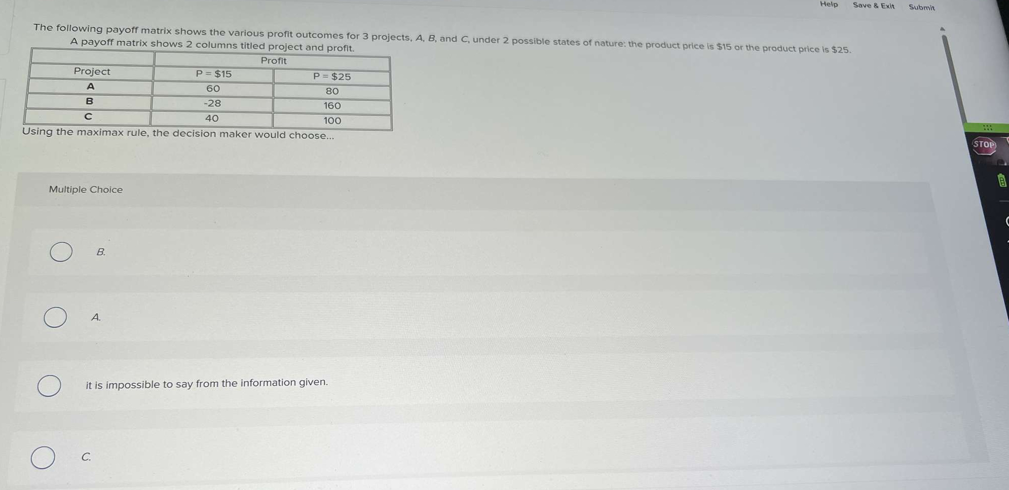 Solved HelpSave & ExitSubmitThe following payoff matrix | Chegg.com