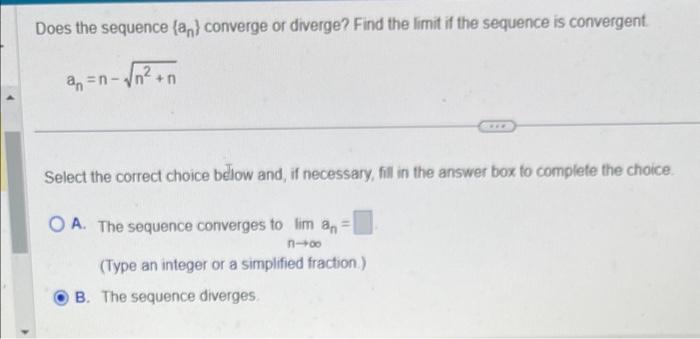 Solved Does the sequence {an} converge or diverge? Find the | Chegg.com