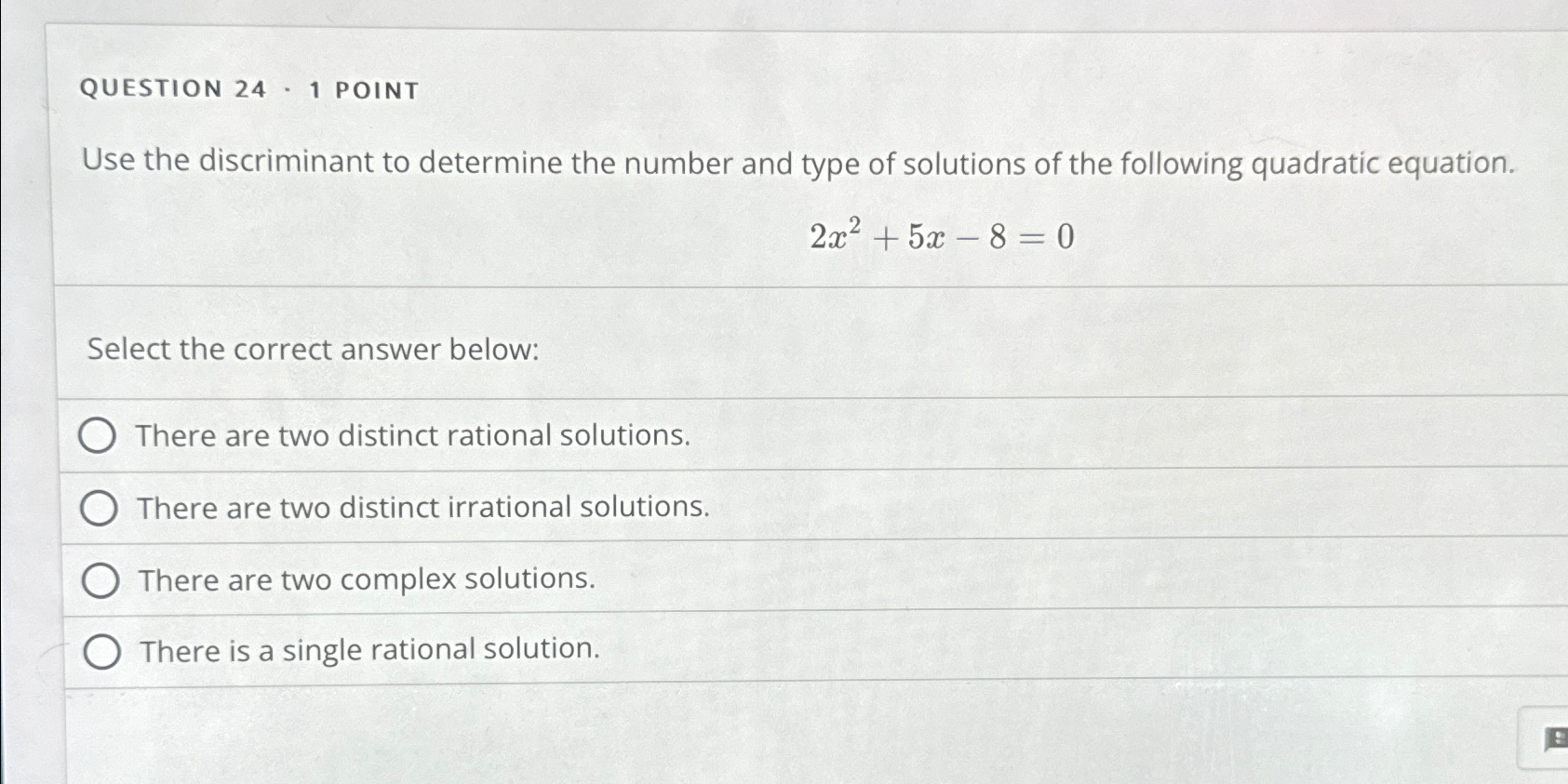 Solved QUESTION 24*1 ﻿POINTUse the discriminant to determine | Chegg.com