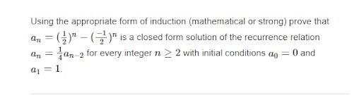 Solved Using the appropriate form of induction (mathematical | Chegg.com
