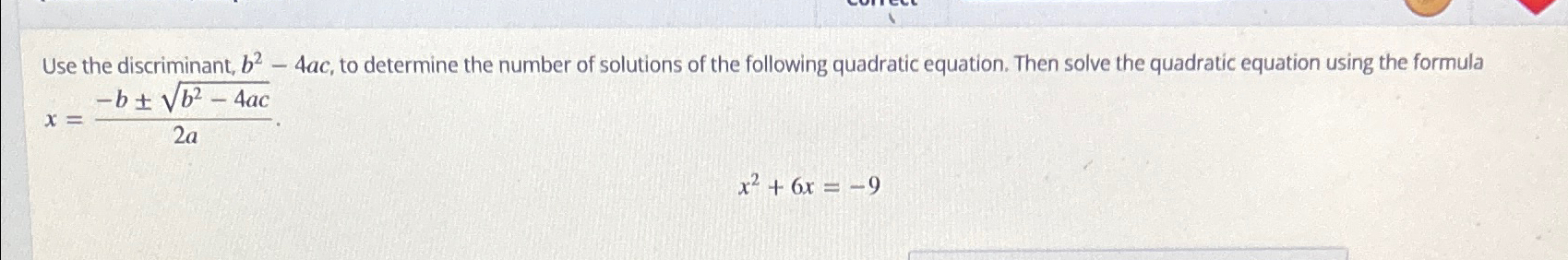 Solved Use the discriminant, b2-4ac, ﻿to determine the | Chegg.com