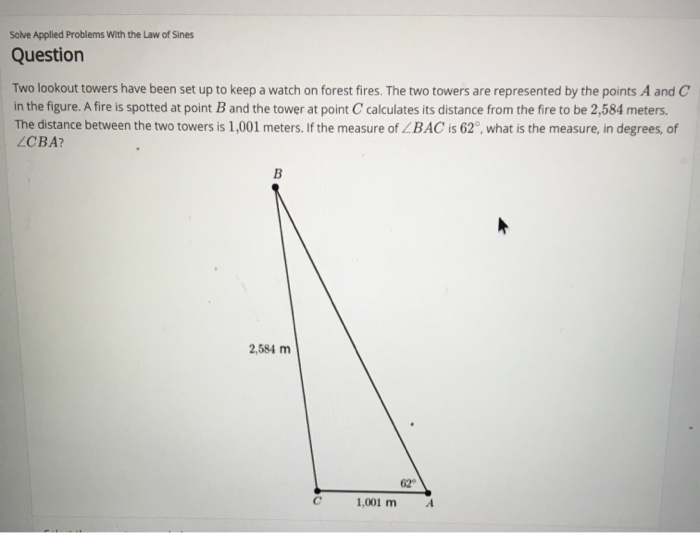 Solved Solve Applied Problems with the Law of Sines Question | Chegg.com