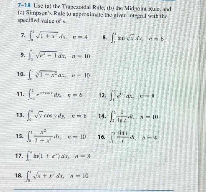 Solved 7-18 Use (a) the Trapezoidal Rule, (b) the Midpoint | Chegg.com