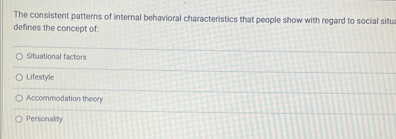 Solved The consistent patterns of internal behavioral | Chegg.com