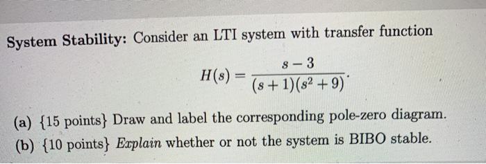 Solved System Stability: Consider an LTI system with | Chegg.com