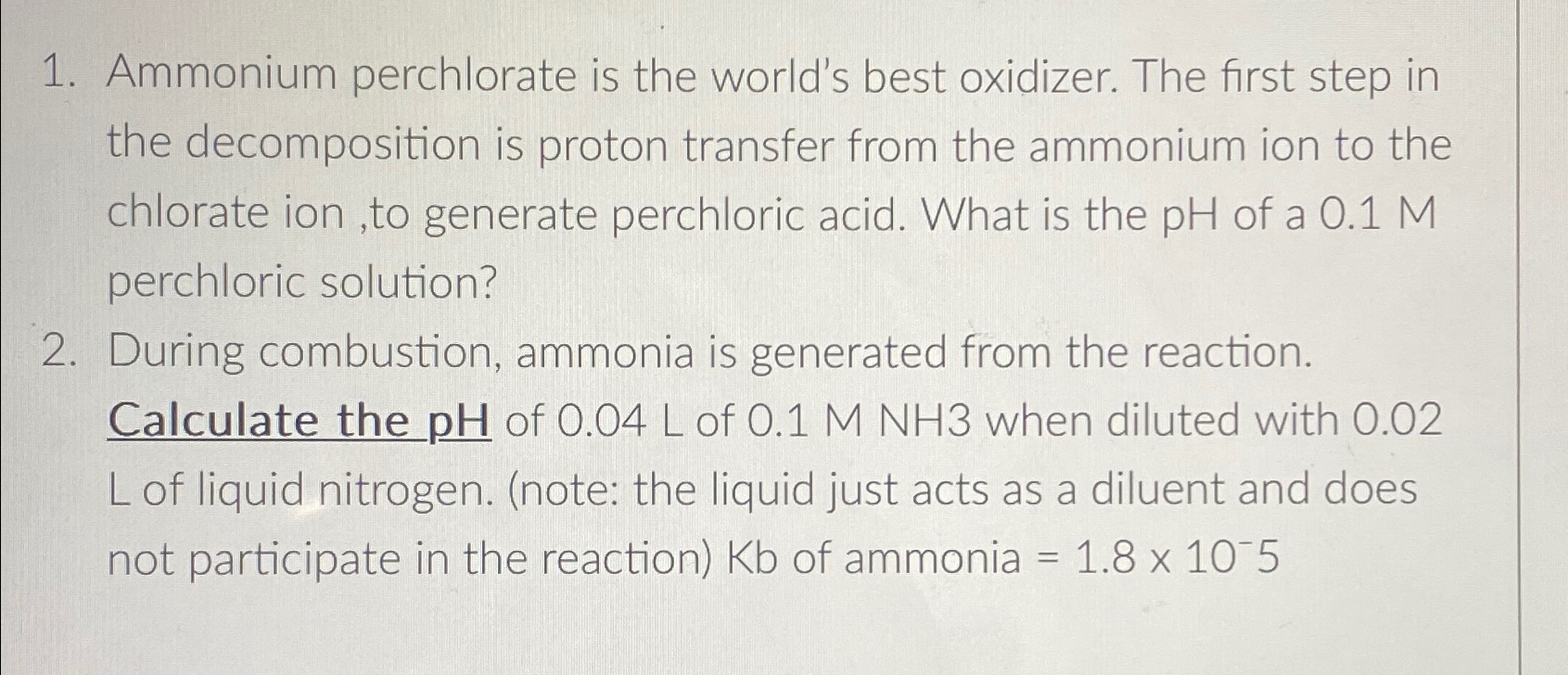 Solved Ammonium perchlorate is the world's best oxidizer. | Chegg.com