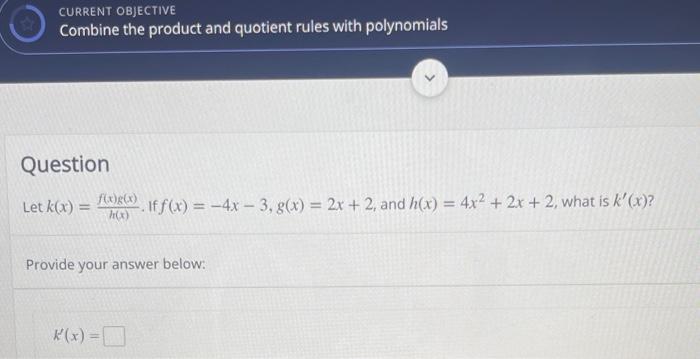 Solved Let k(x)=h(x)f(x)g(x). If f(x)=−4x−3,g(x)=2x+2, and | Chegg.com Solved Let k(x)=h(x)f(x)g(x). If f(x)=−4x−3,g(x)=2x+2, and | Chegg.com