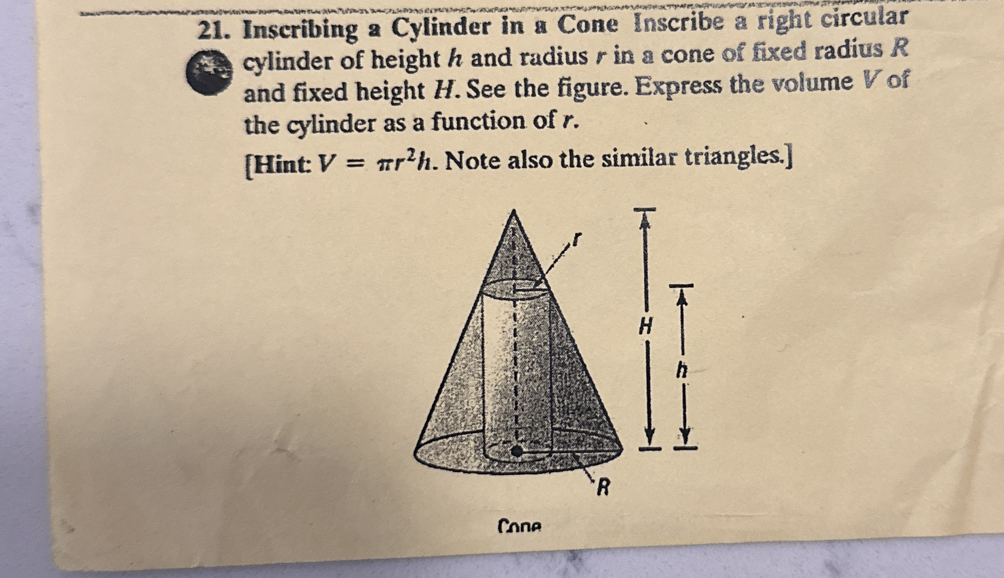 Solved Inscribing a Cylinder in a Cone Inscribe a right | Chegg.com