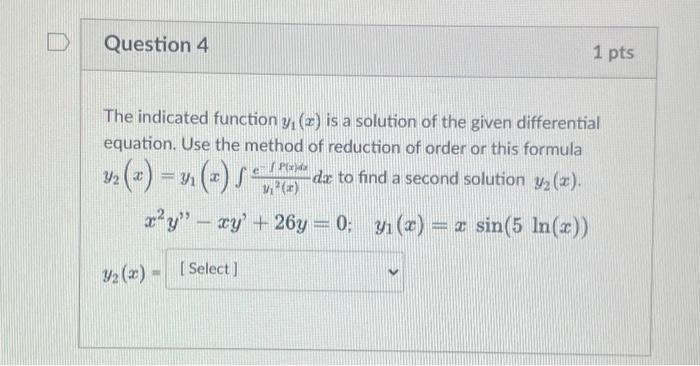 Solved The indicated function y1(x) is a solution of the | Chegg.com
