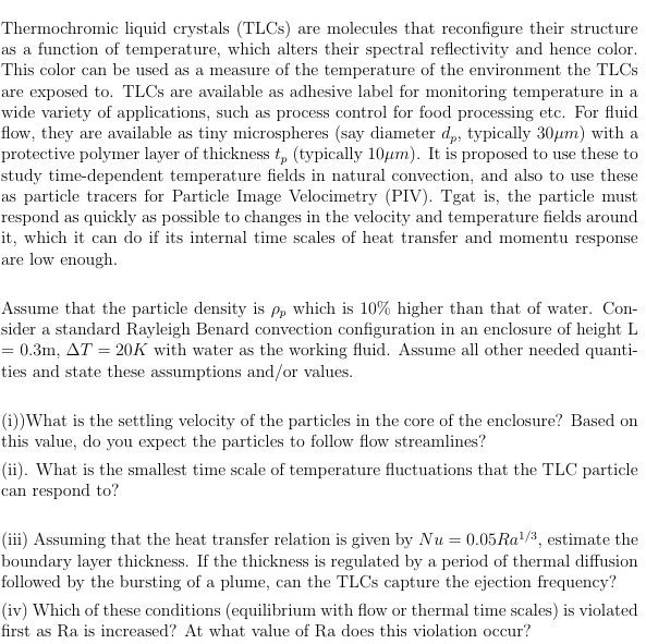 Solved Thermochromic Liquid Crystals Tlcs ﻿are Molecules