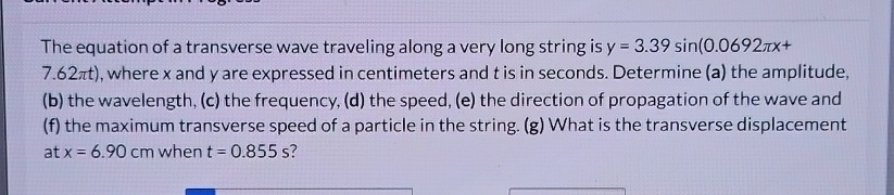 Solved The equation of a transverse wave traveling along a | Chegg.com