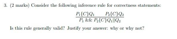 Solved 3. (2 marks) Consider the following inference rule | Chegg.com