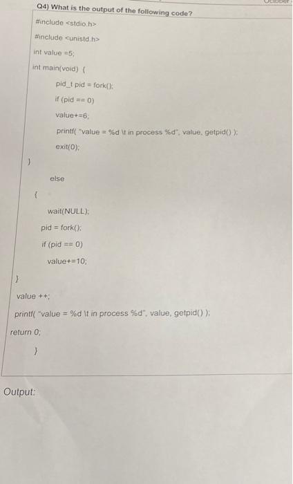 Solved Hinclude sstdio h> \#include cunistd ha int value =5; | Chegg.com