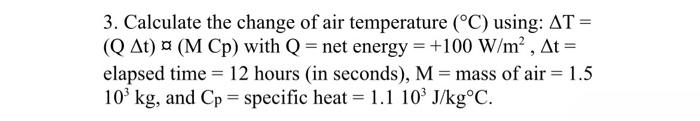 Solved 3. Calculate the change of air temperature (∘C) | Chegg.com